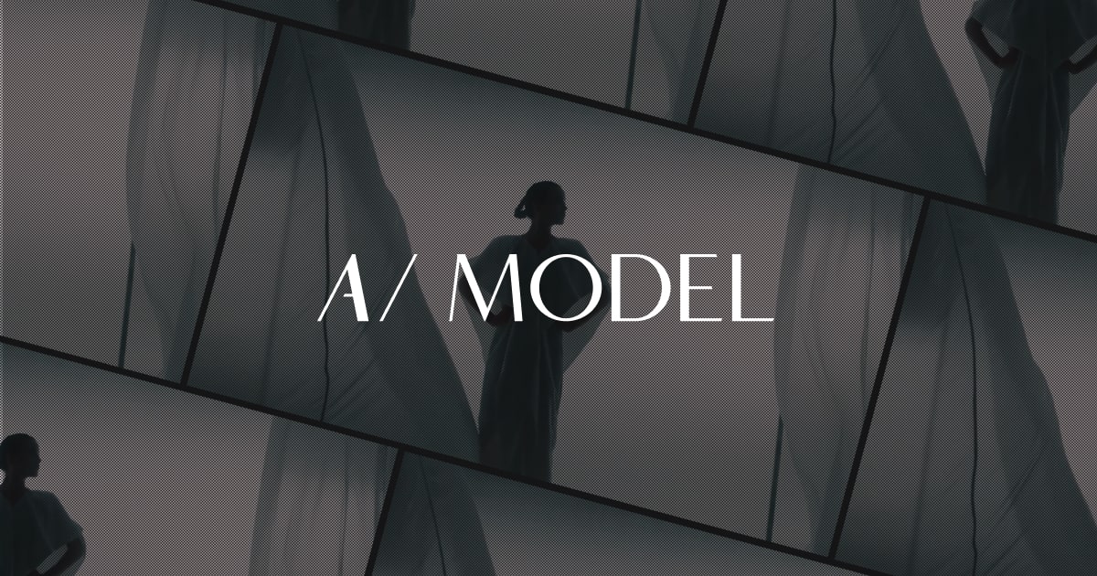 AIで描く映像の未来。TVCMもWebもワンストップで。 - AI model（AIモデル）